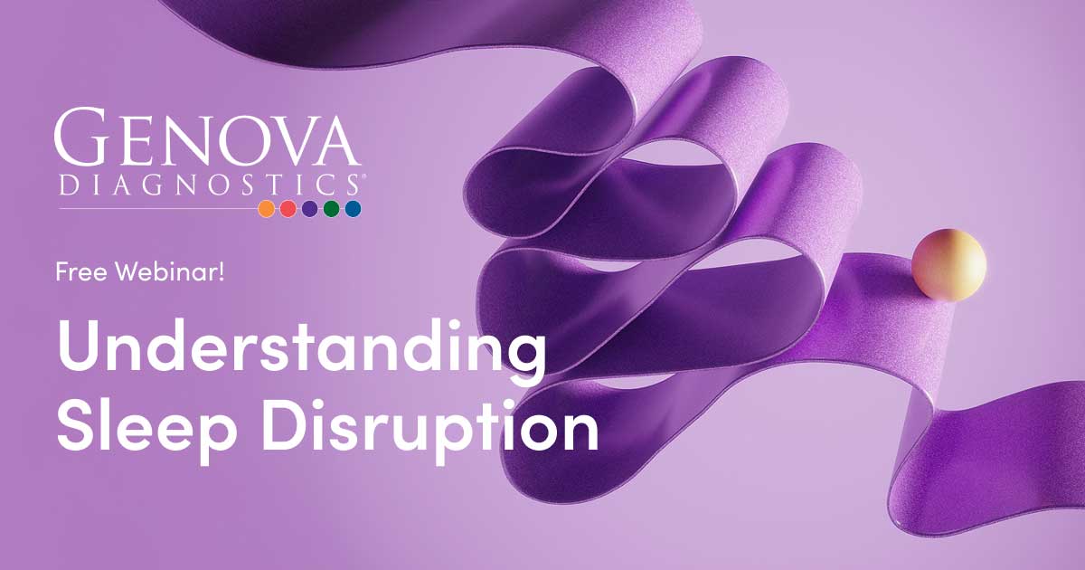 Understanding Sleep Disruption - Clinician Webinar on Root-Cause Sleep ...